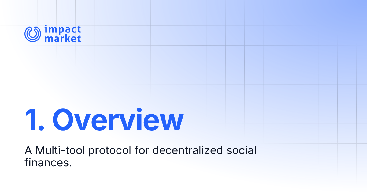 1. Overview | impactMarket